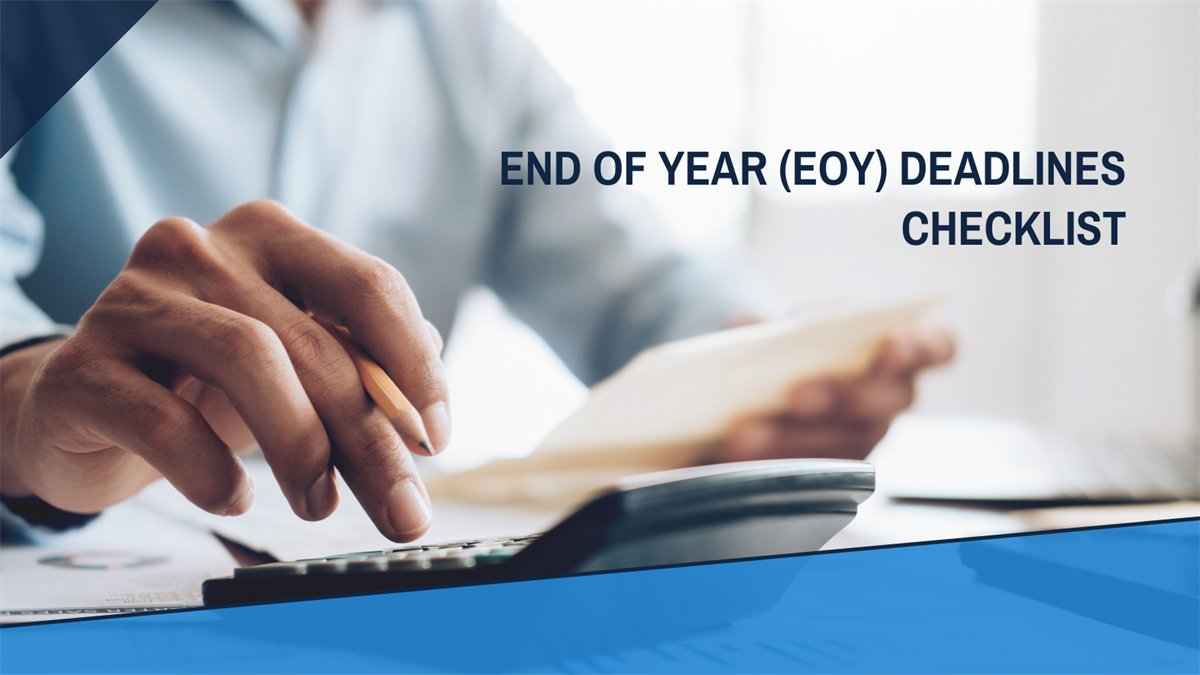 End of Year (EOY) Deadlines Checklist
